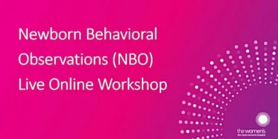 Newborn Behavioural Observations (NBO) High Risk Infants ONLINE | The ...